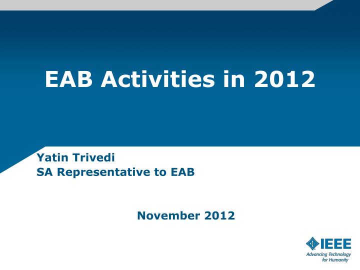PPT - EAB Activities in 2012 PowerPoint Presentation, free download - ID:3450108