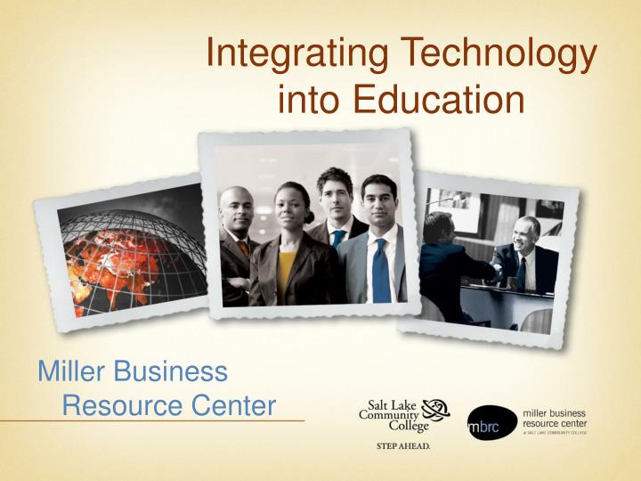 PPT - Integrating Technology into Education PowerPoint Presentation ...