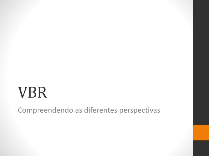 PPT - VBR PowerPoint Presentation, free download - ID:3450443