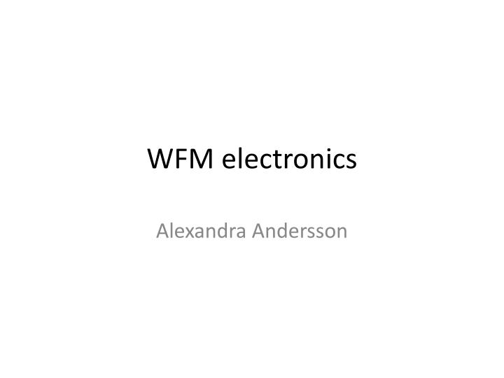 PPT - WFM electronics PowerPoint Presentation, free download - ID:3451872