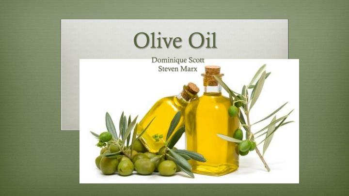 PPT - Olive Oil PowerPoint Presentation, free download - ID:3452178
