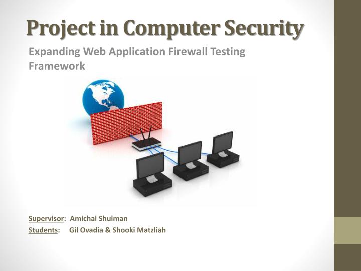 PPT - Project in Computer Security PowerPoint Presentation, free ...
