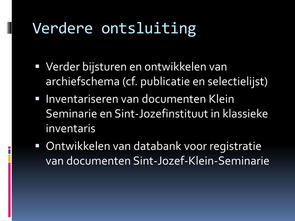 PPT - Sint-jozef-klein-seminarie: ‘het College’archief PowerPoint ...