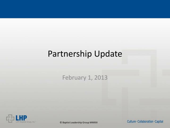 PPT - Partnership Update PowerPoint Presentation, free download - ID ...