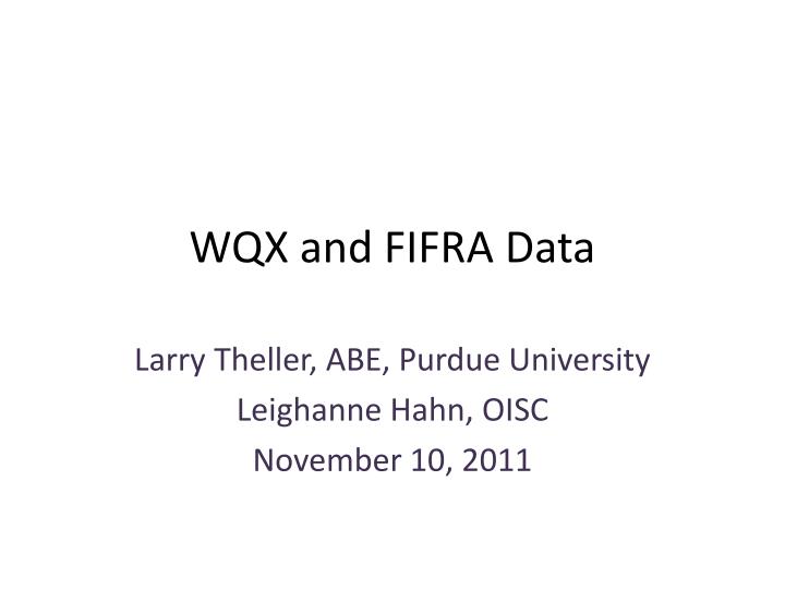 PPT - WQX and FIFRA Data PowerPoint Presentation, free download - ID ...