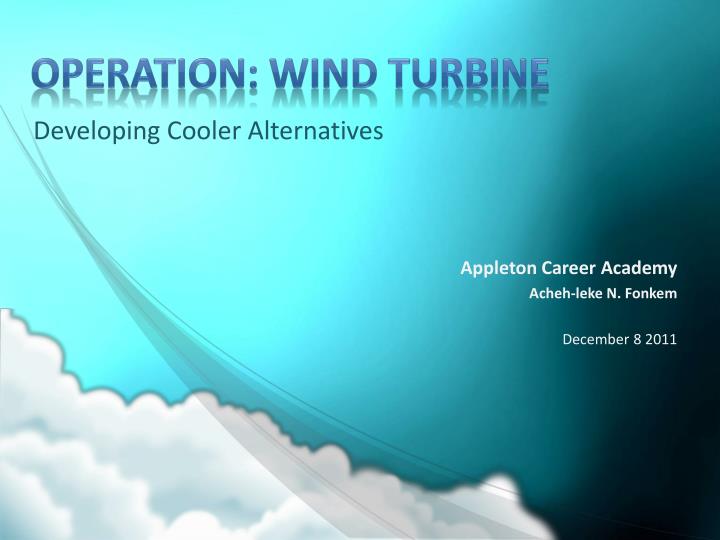 PPT - Operation: Wind Turbine PowerPoint Presentation, free download ...