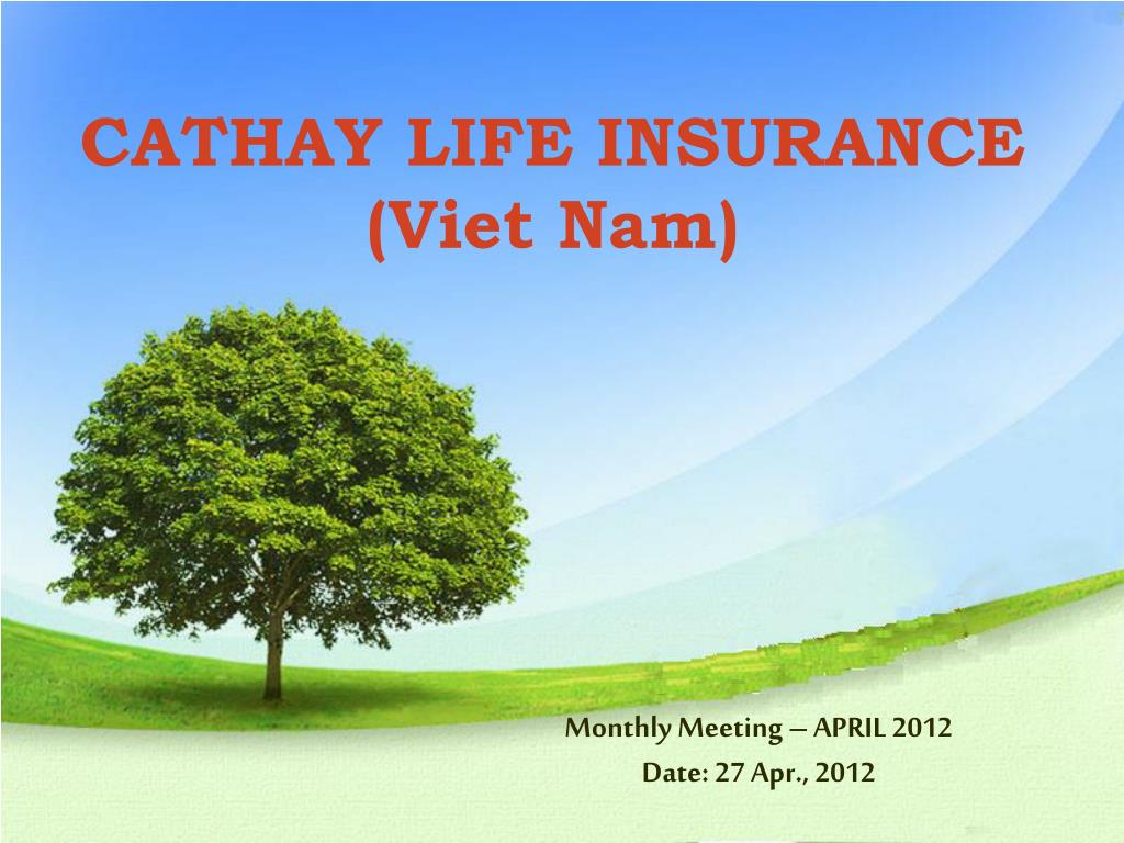 PPT - CATHAY LIFE INSURANCE (Viet Nam) PowerPoint Presentation, free ...
