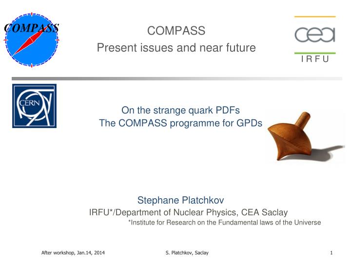 PPT - COMPASS Present issues and near future PowerPoint Presentation ...