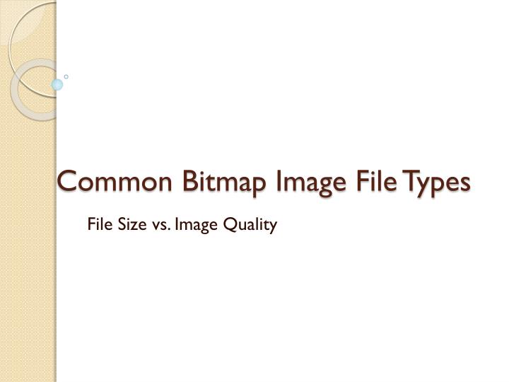 PPT - Common Bitmap Image File Types PowerPoint Presentation, free ...