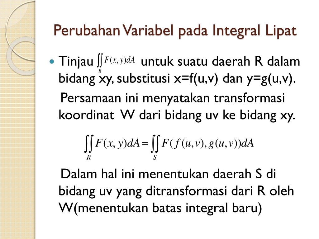 PPT - TRANSFORMASI KOORDINAT & PERUBAHAN VARIABEL PADA INTEGRAL LIPAT ...