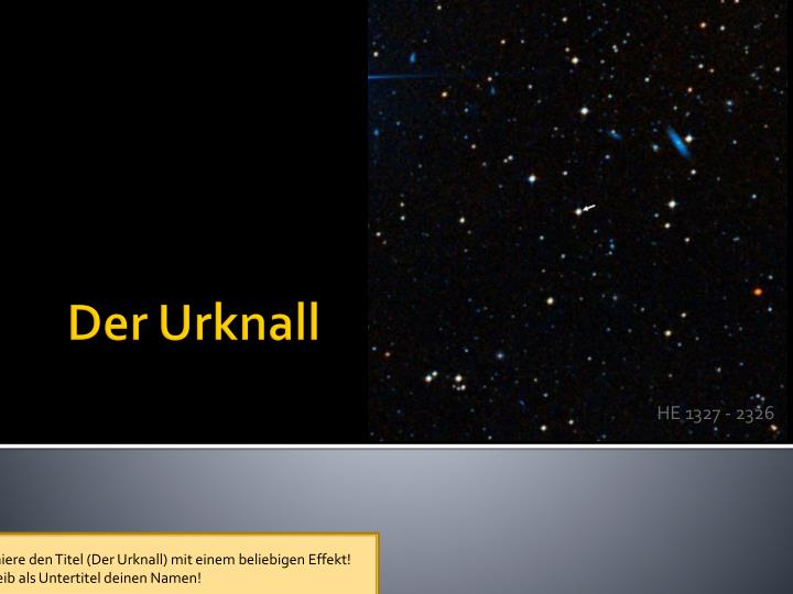 PPT - Der Urknall PowerPoint Presentation, free download - ID:3456630
