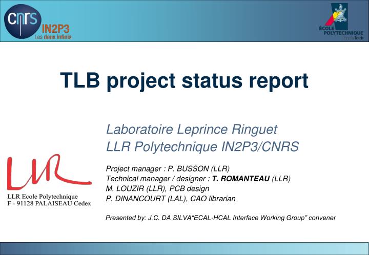 PPT - TLB project status report PowerPoint Presentation, free download ...