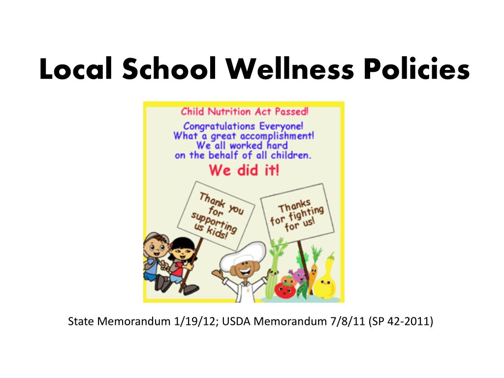 PPT - Child Nutrition Reauthorization: Wellness Policy and Food Safety ...