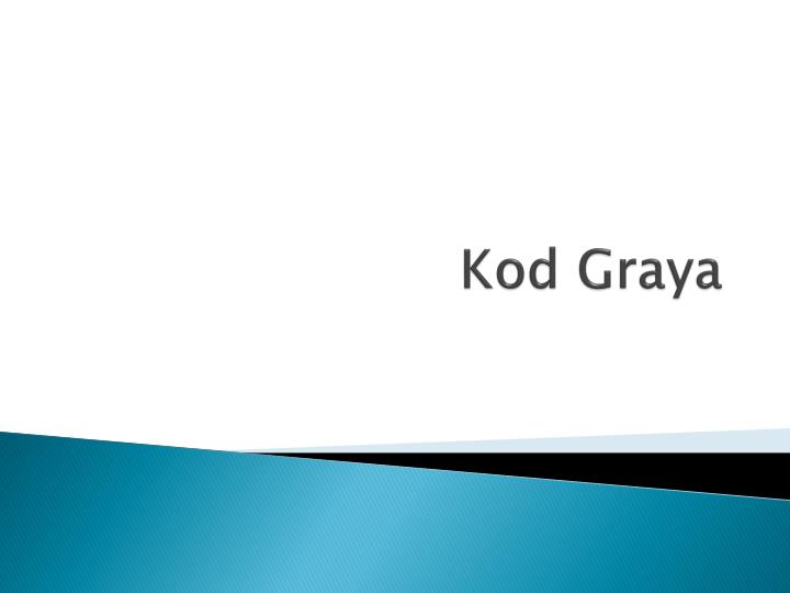 PPT - Kod Graya PowerPoint Presentation, free download - ID:3461503