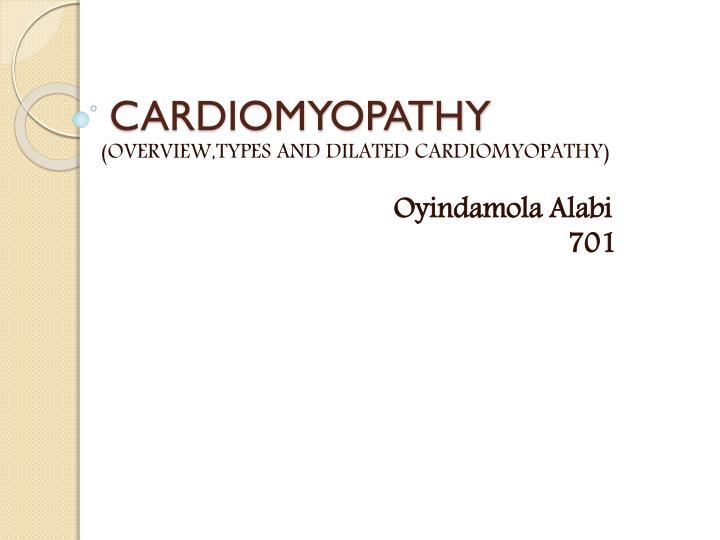 PPT - CARDIOMYOPATHY PowerPoint Presentation, free download - ID:3462450