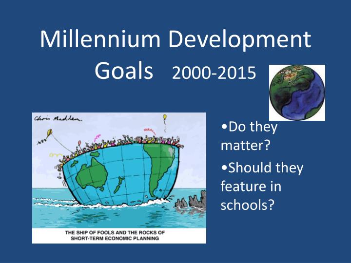 PPT - Millennium Development Goals 2000-2015 PowerPoint Presentation ...