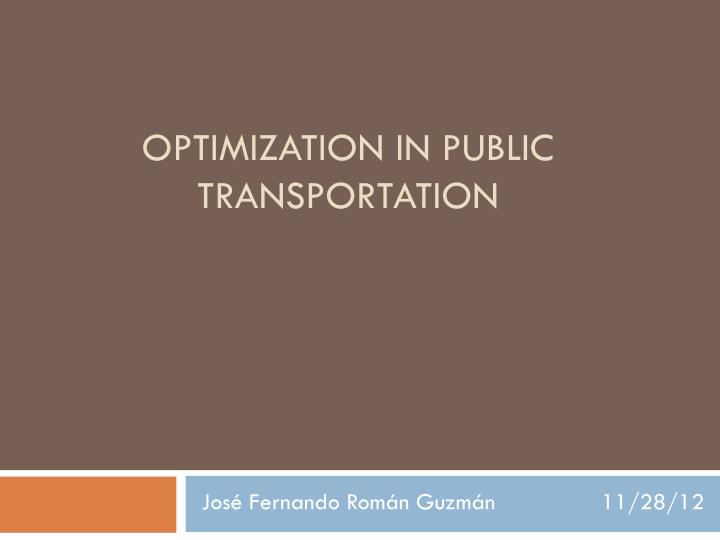 PPT - Optimization in public transportation PowerPoint Presentation ...