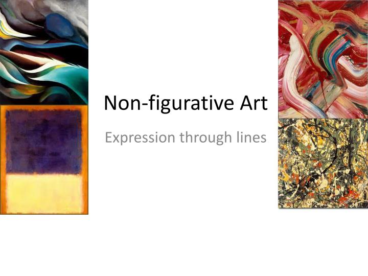 PPT - Non-figurative Art PowerPoint Presentation, free download - ID ...