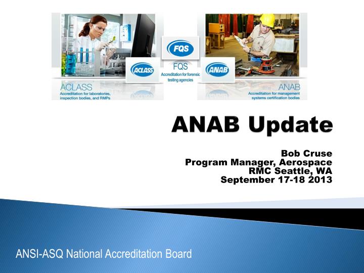 PPT - ANAB Update PowerPoint Presentation, free download - ID:3465400