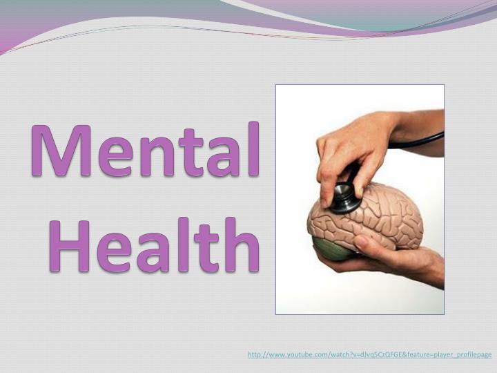 PPT - Mental Health PowerPoint Presentation, free download - ID:3466123