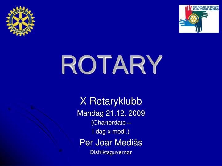 PPT - ROTARY PowerPoint Presentation, free download - ID:3467278