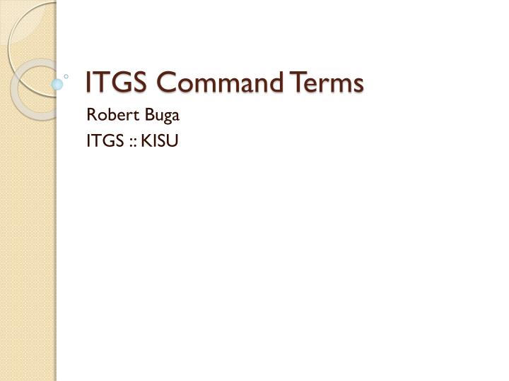 PPT - ITGS Command Terms PowerPoint Presentation, free download - ID ...
