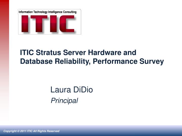 PPT - ITIC Stratus Server Hardware and Database Reliability ...