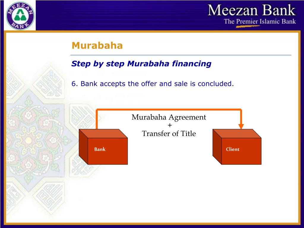 PPT - Islamic Trade Finance Murabaha: The Bankers’ Perspective ...