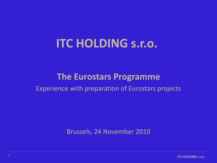 PPT - ITC HOLDING s.r.o. PowerPoint Presentation, free download - ID:3468394