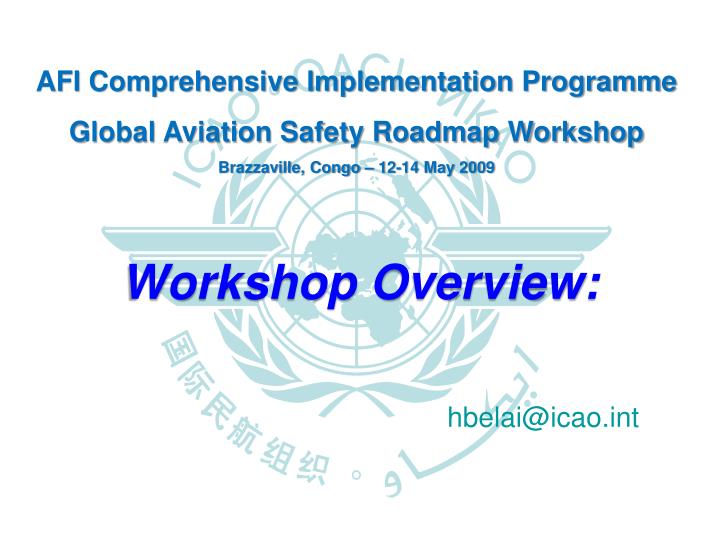 PPT - Workshop Overview: PowerPoint Presentation, free download - ID ...