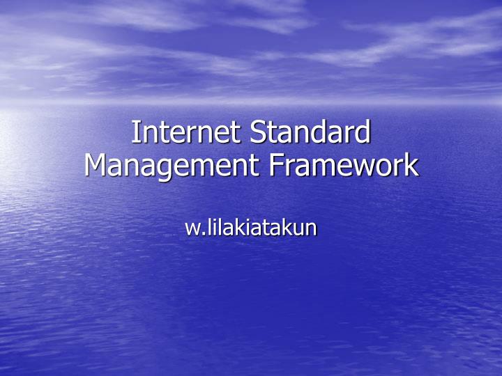 PPT - Internet Standard Management Framework PowerPoint Presentation ...