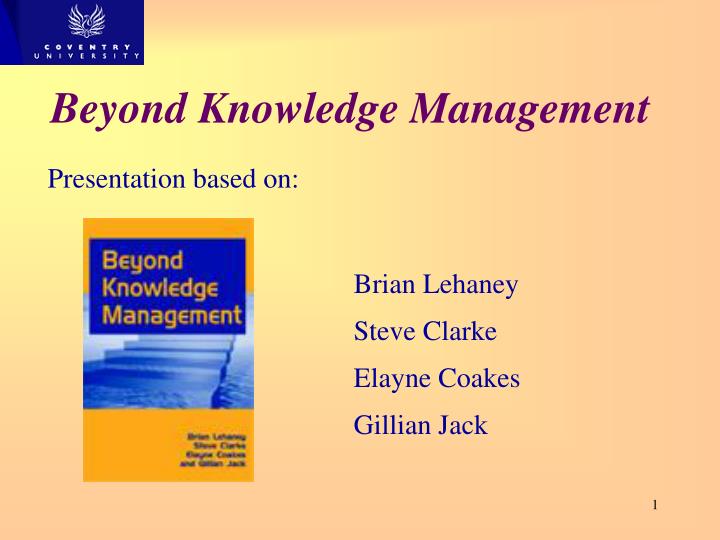 PPT - Beyond Knowledge Management PowerPoint Presentation, free ...