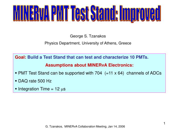 PPT - MINERvA PMT Test Stand: Improved PowerPoint Presentation, free ...