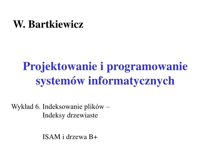 PPT - Projektowanie i programowanie systemów informatycznych PowerPoint ...
