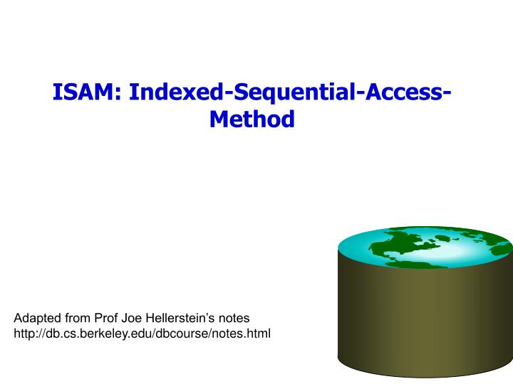 PPT - ISAM: Indexed-Sequential-Access-Method PowerPoint Presentation ...