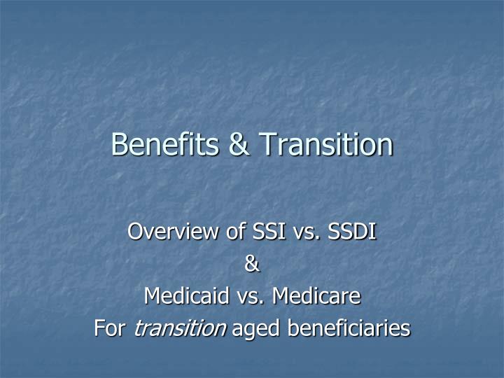 PPT - Benefits & Transition PowerPoint Presentation, free download - ID ...