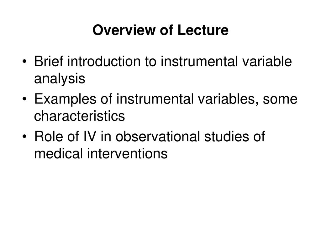Ppt Instrumental Variables For Comparative Effectiveness Research A