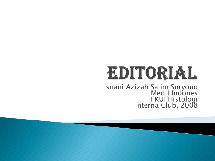 PPT - EDITORIAL PowerPoint Presentation, free download - ID:3471210