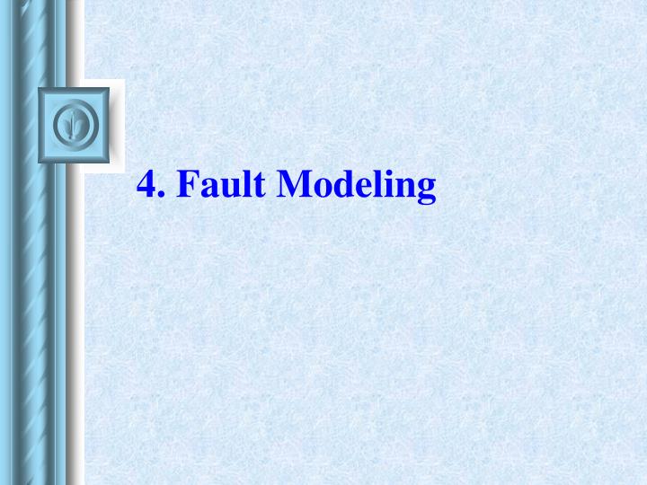Ppt 4 Fault Modeling Powerpoint Presentation Free Download Id 3471360