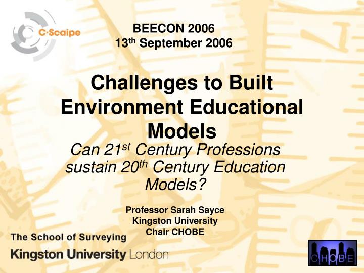PPT - Challenges to Built Environment Educational Models PowerPoint ...