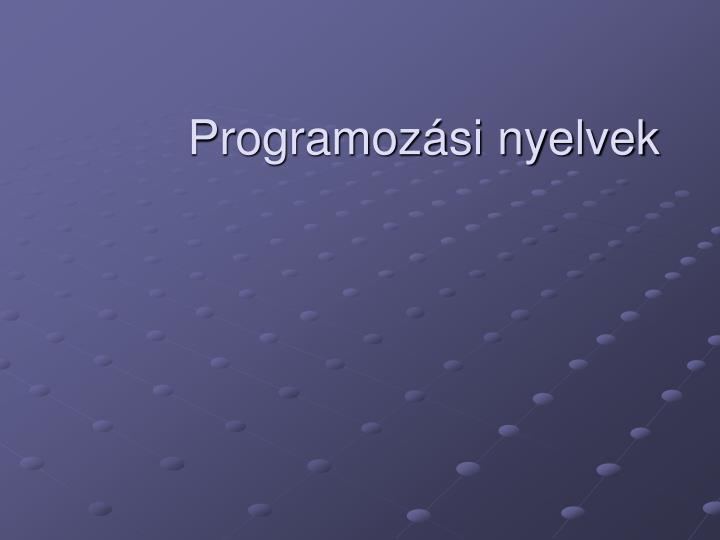 PPT - Programozási nyelvek PowerPoint Presentation, free download - ID:3472768