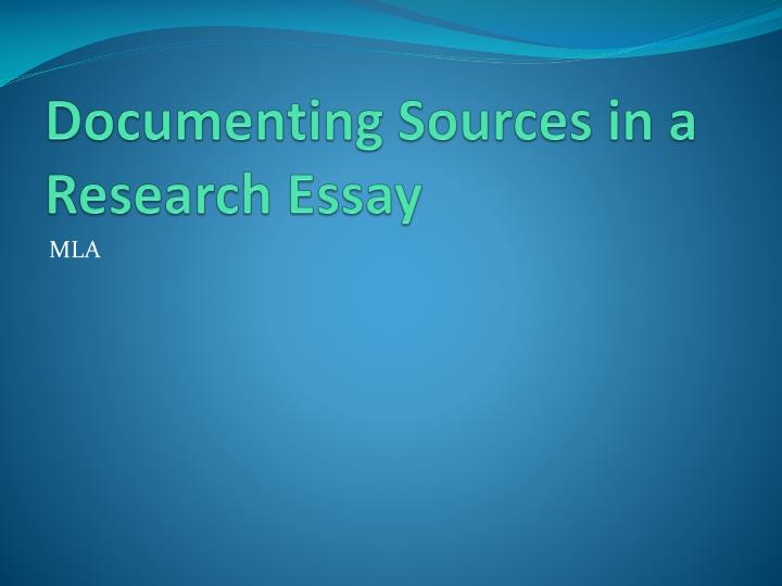PPT - Documenting Sources in a Research Essay PowerPoint Presentation ...