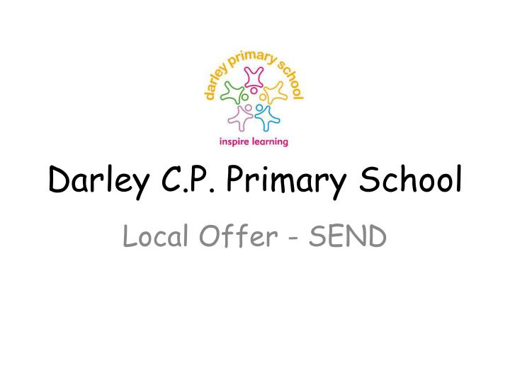 PPT - Darley C.P. Primary School PowerPoint Presentation, free download ...