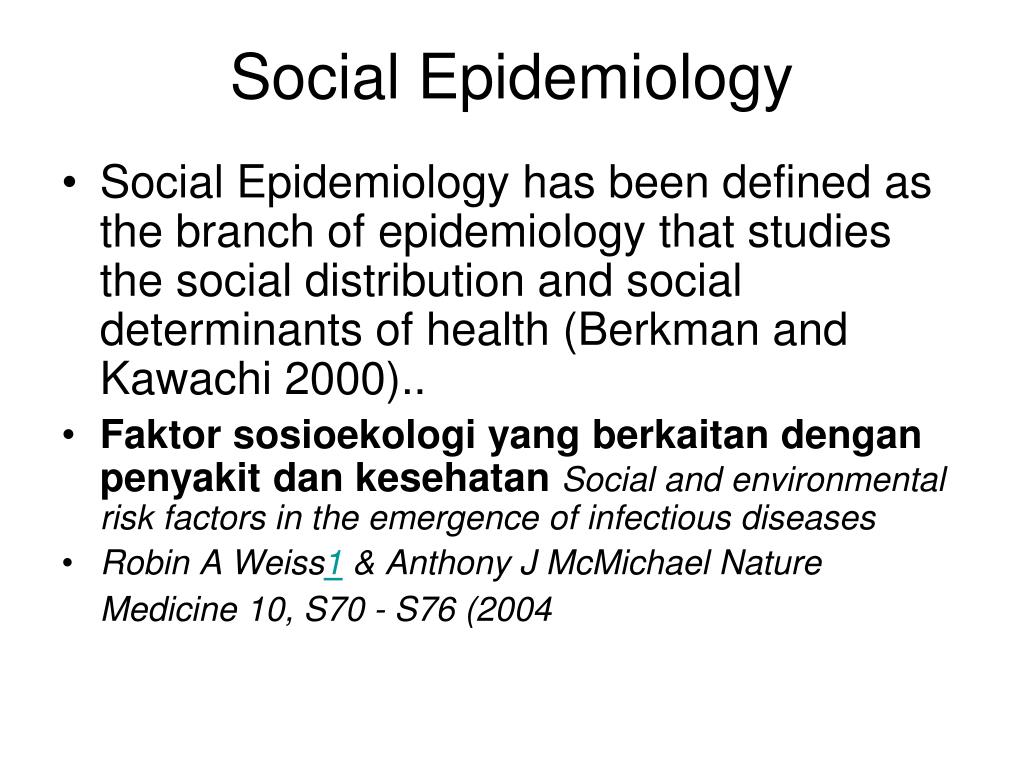 PPT - Social determinant of health Social Epidemiology dan pendekatan ...