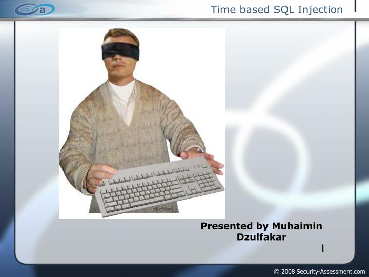 PPT - Time based SQL Injection PowerPoint Presentation, free download - ID:3476509