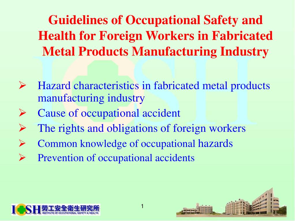 PPT - Hazard characteristics in fabricated metal products manufacturing ...