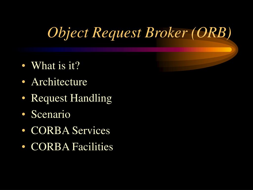 Ppt Common Object Request Broker Architecture Corba Powerpoint
