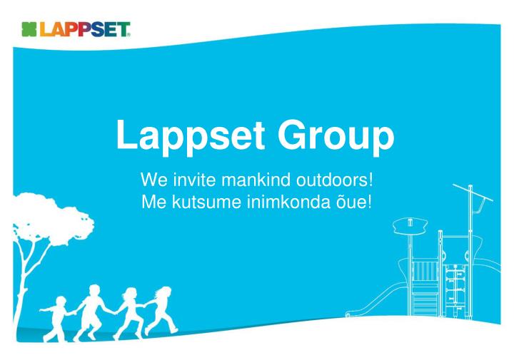PPT - Lappset Group PowerPoint Presentation, free download - ID:3478786