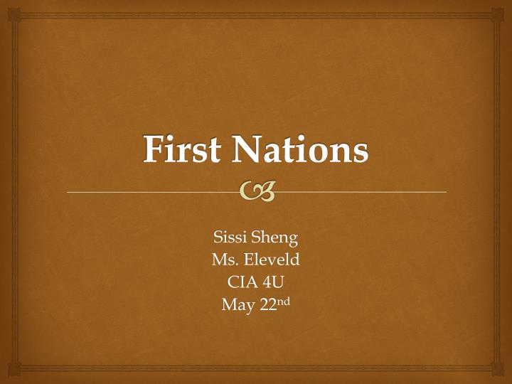 PPT - First Nations PowerPoint Presentation, free download - ID:3479303