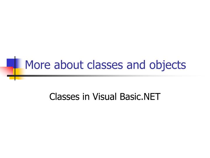 PPT - More about classes and objects PowerPoint Presentation, free ...